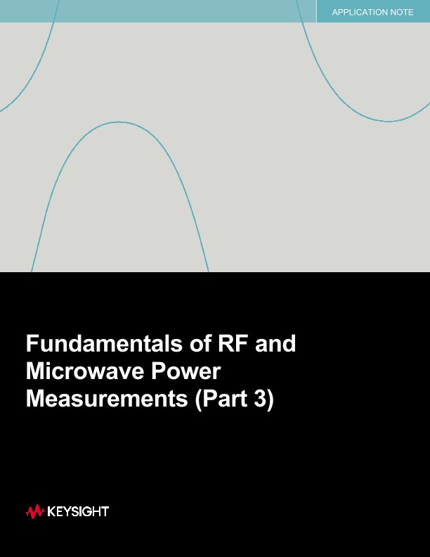 Fundamentals of RF and Microwave Power Measurements (Part 3) PDF Asset Page | Keysight